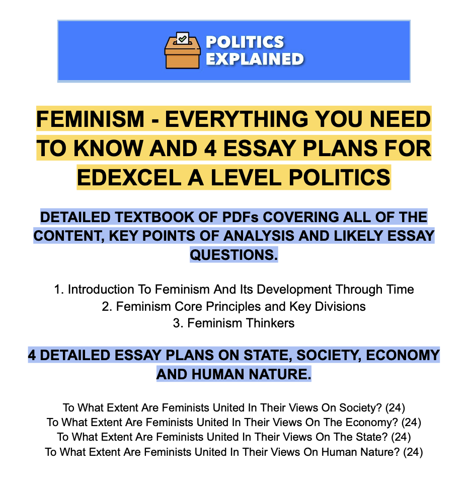 Feminism Detailed Notes and Essay Plans - Edexcel A Level Politics